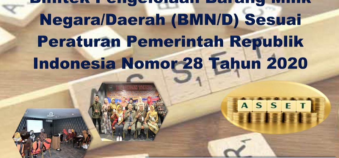 Bimtek Aset BMD-Pengelolaan Barang Milik Negara/Daerah Sesuai Peraturan ...