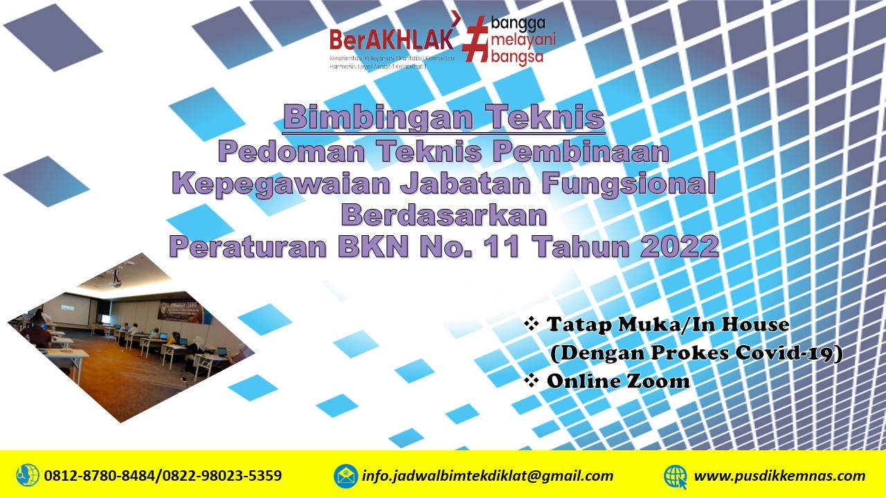 Bimtek Pedoman Teknis Pembinaan Kepegawaian Jabatan Fungsional - PUSAT ...