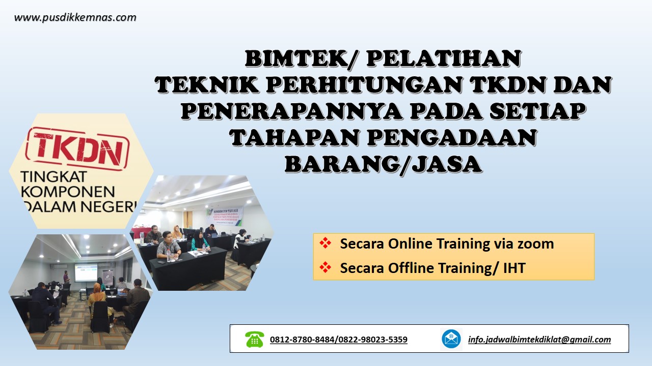 Bimtek Teknik Perhitungan TKDN dan Penerapannya Pada Setiap Tahapan PBJ ...