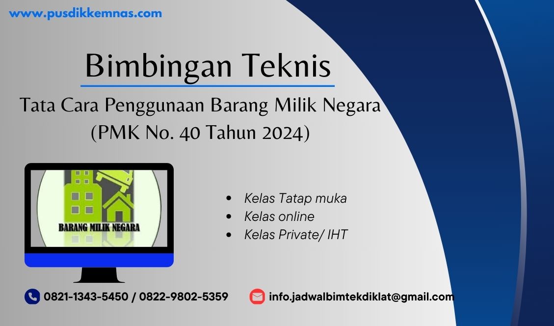 Bimtek Tata Cara Penggunaan Barang Milik Negara PMK Nomor 40 Tahun 2024 ...