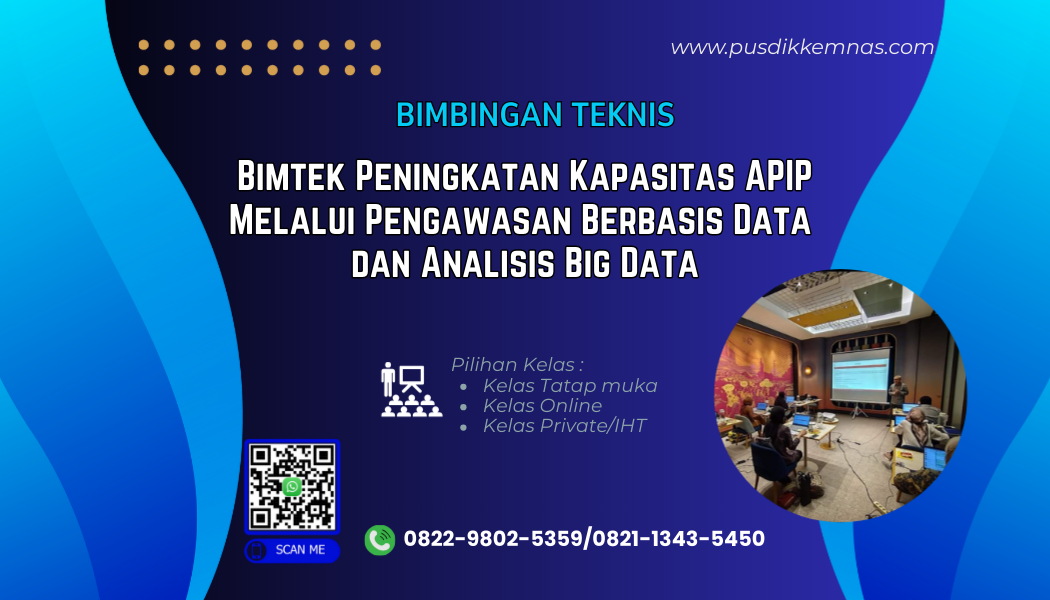Bimtek Peningkatan Kapasitas APIP Melalui Pengawasan Berbasis Data dan ...