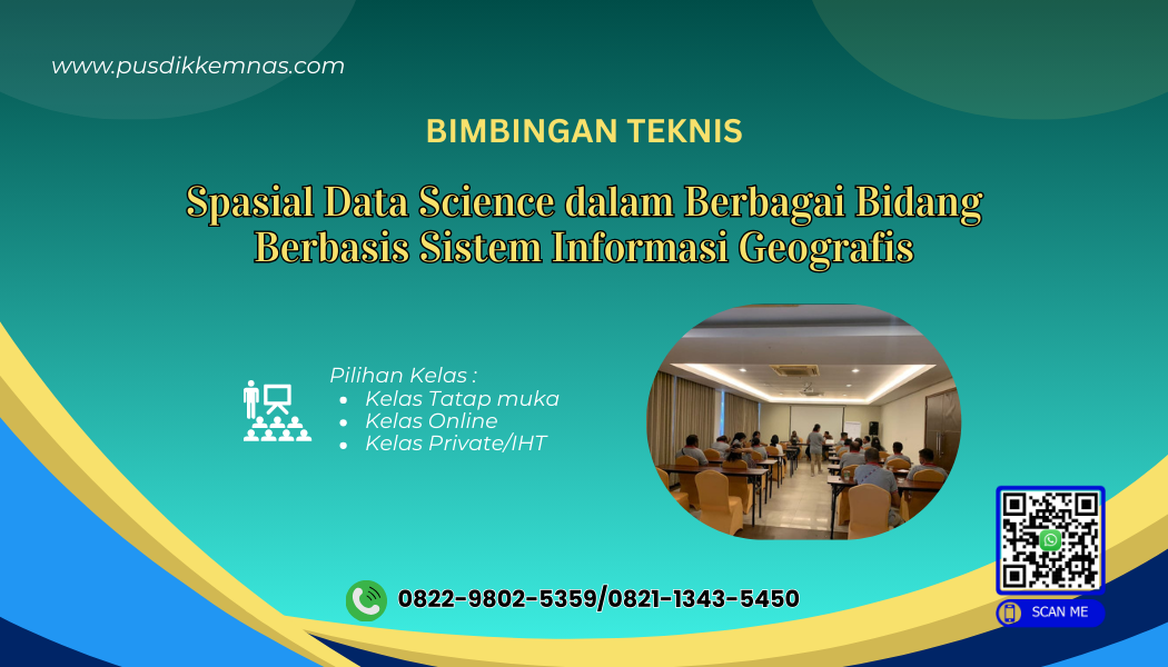 Bimtek Spasial Data Science Dalam Berbagai Bidang Berbasis Sistem ...