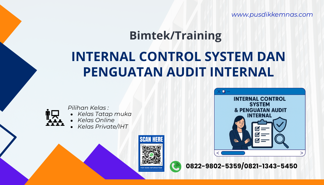 Training Internal Control System dan Penguatan Audit Internal - PUSAT ...