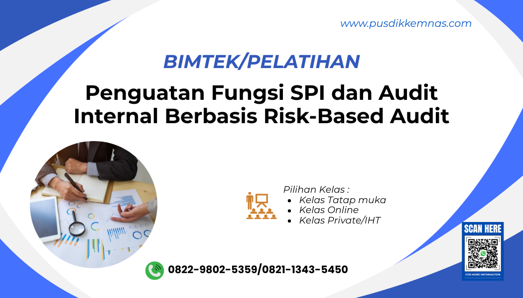 Bimtek Penguatan Fungsi SPI dan Audit Internal Berbasis Risk-Based ...